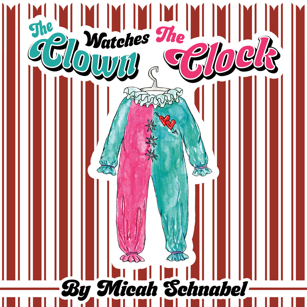 Pressing Concerns: Micah Schnabel, ‘The Clown Watches the Clock’ – Rosy ...